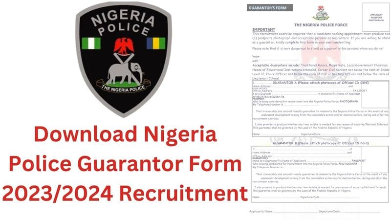 Download Nigeria Police Guarantor Form 2023/2024 Recruitment